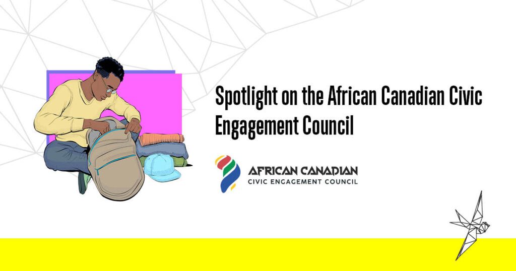 Spotlight on the African Canadian Civic Engagement Council - YESS